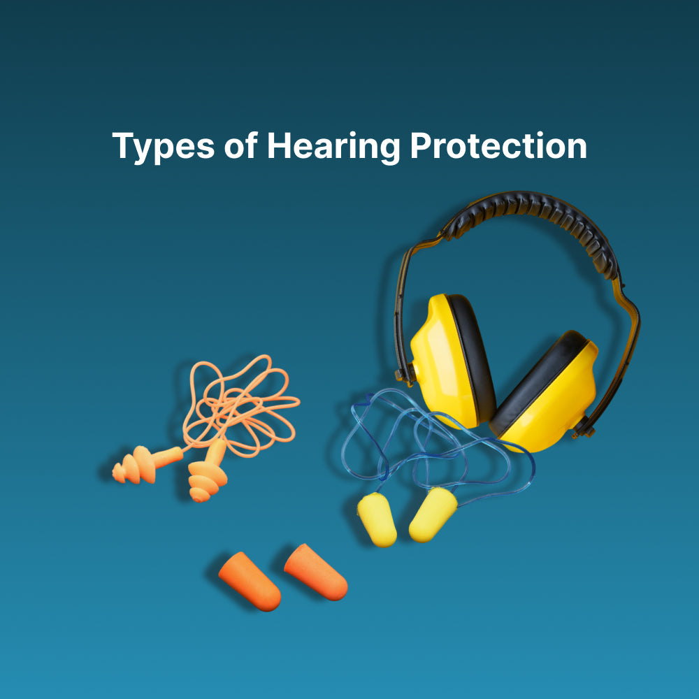 Types of Hearing Protection